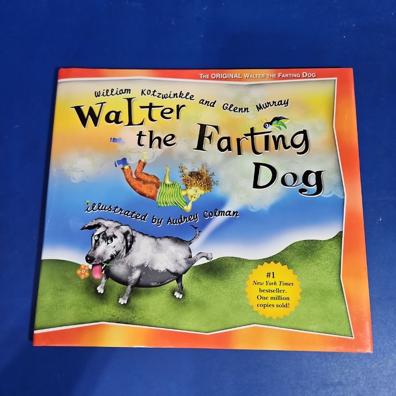 Walter the Farting Dog by William Kotzwinkle, Glenn Murray