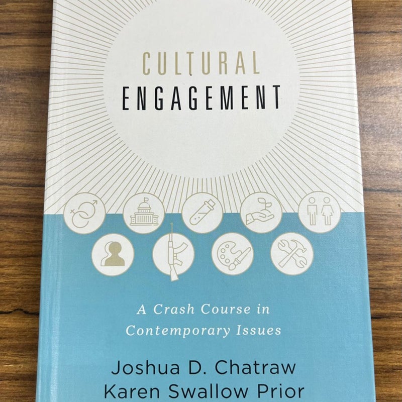 Cultural Engagement by Joshua D. Chatraw, Karen Swallow Prior