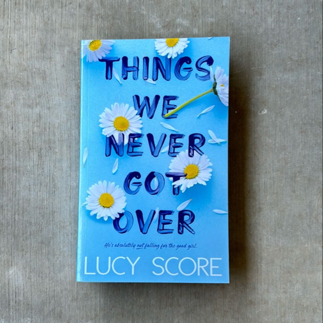 Things We Never Got Over by Lucy Score, Paperback | Pangobooks