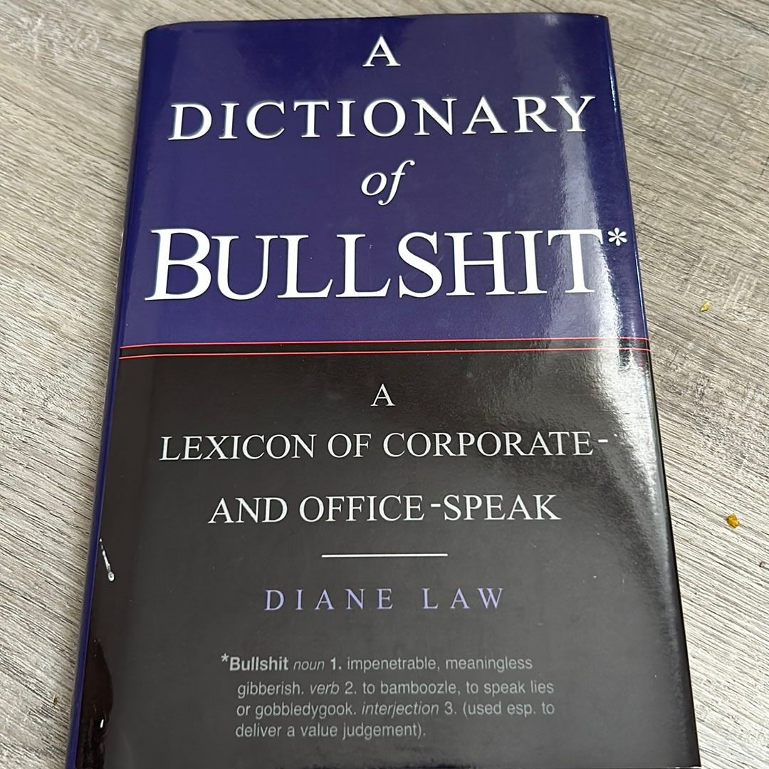 The Dictionary of Bull**** by Catriona Greenwood, Hardcover | Pangobooks