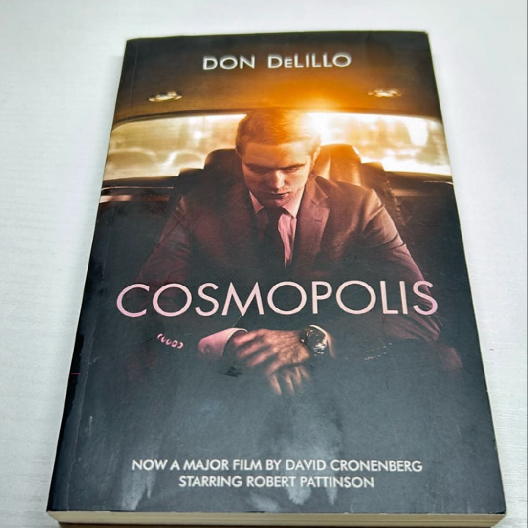 Cosmopolis by Don Delillo