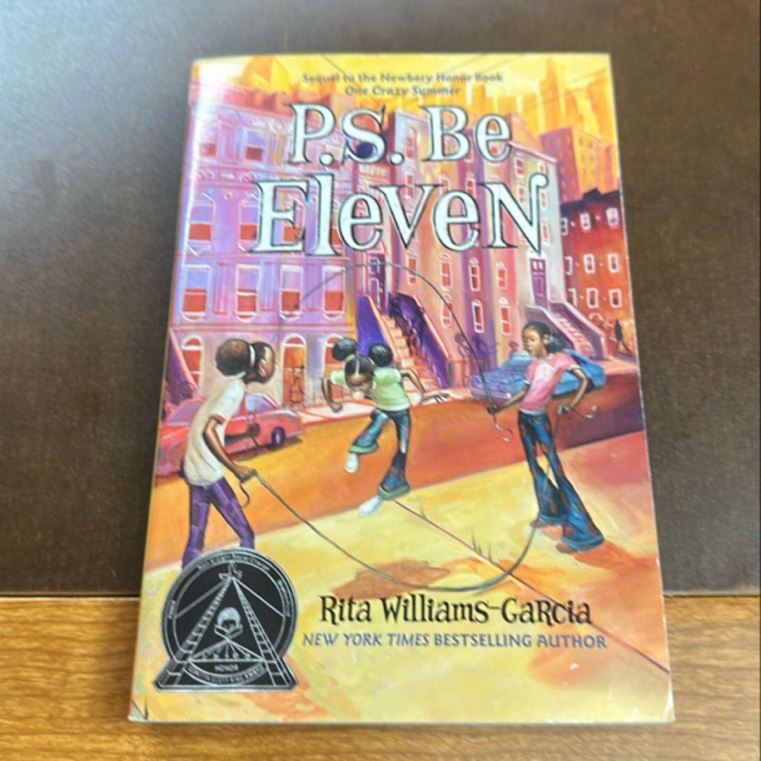 P. S. Be Eleven by Rita Williams-Garcia