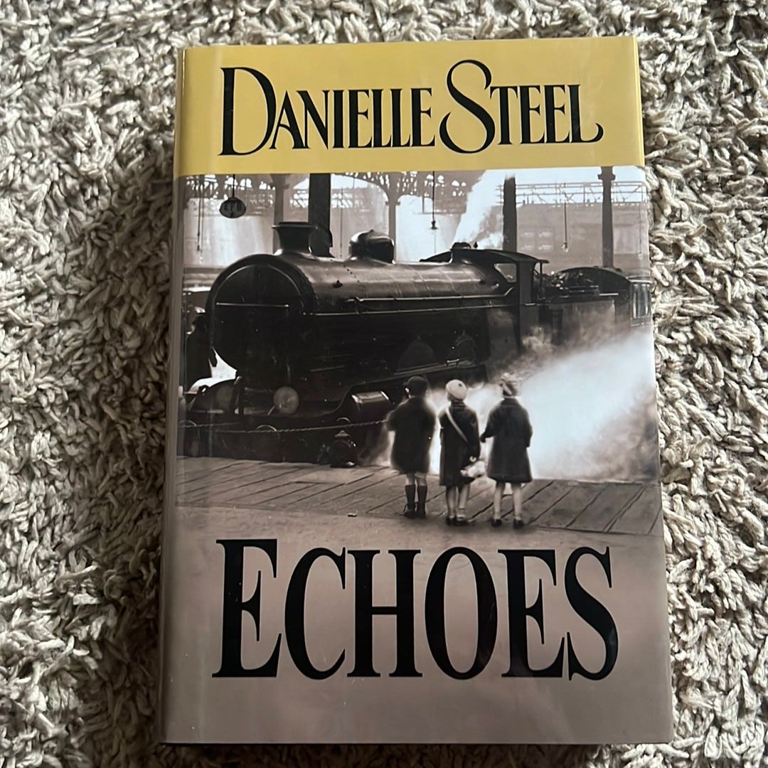 Echoes by Danielle Steel, Hardcover | Pangobooks