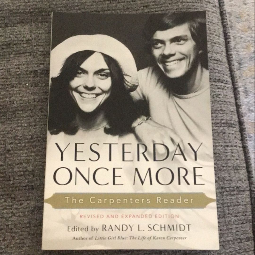 Yesterday Once More by Randy L. Schmidt