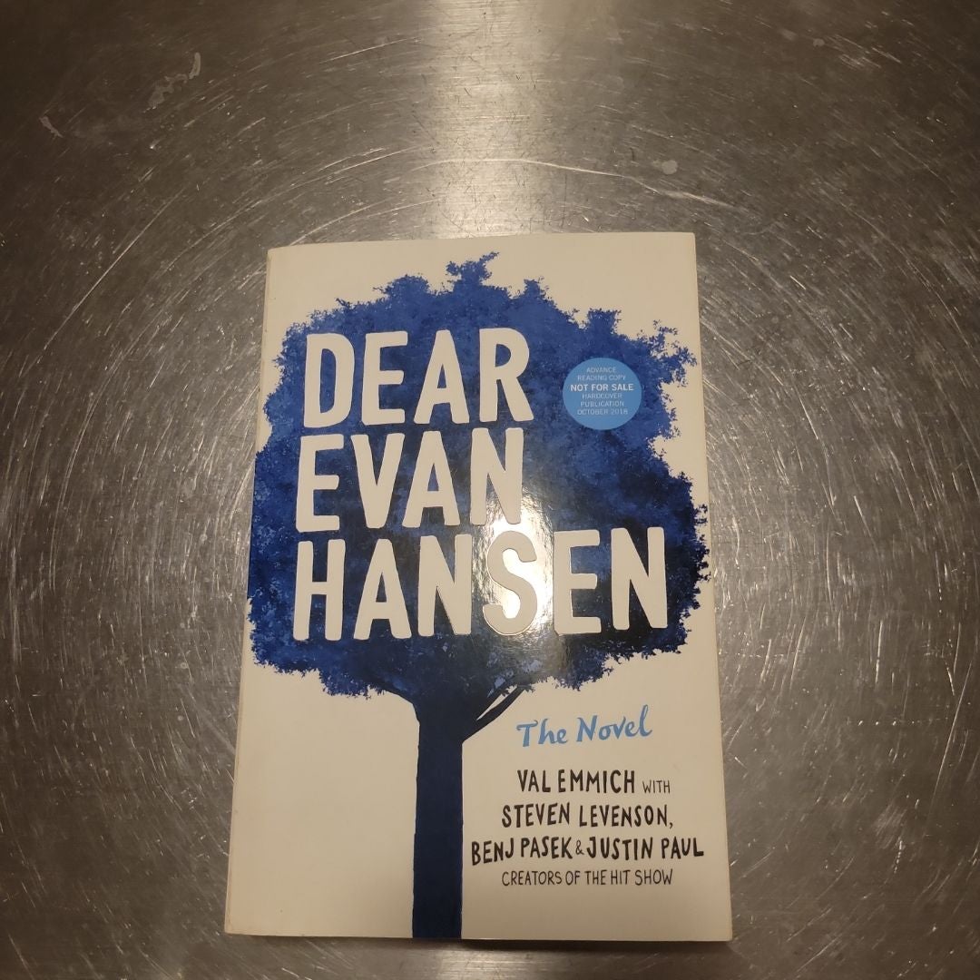Dear Evan Hansen by Van Emmich, Steven Levenson, Benj Pasek, Justin ...