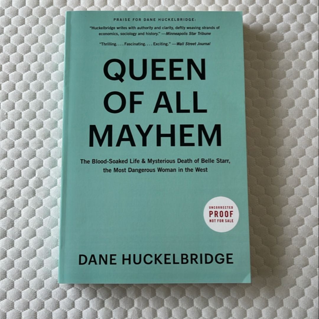 Queen of All Mayhem by Dane Huckelbridge