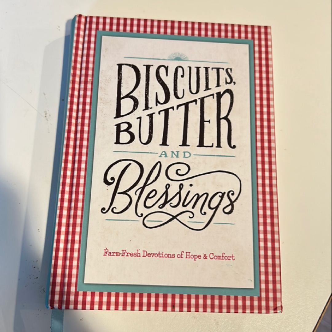 Biscuits, Butter and Blessings by Dayspring , Hardcover | Pangobooks
