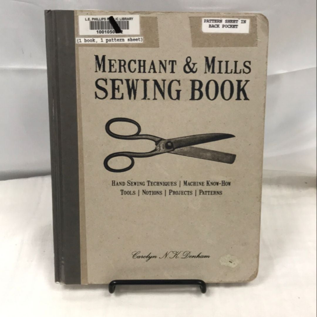 Merchant and Mills Sewing Book by Carolyn N. K. Denham, Roderick Field
