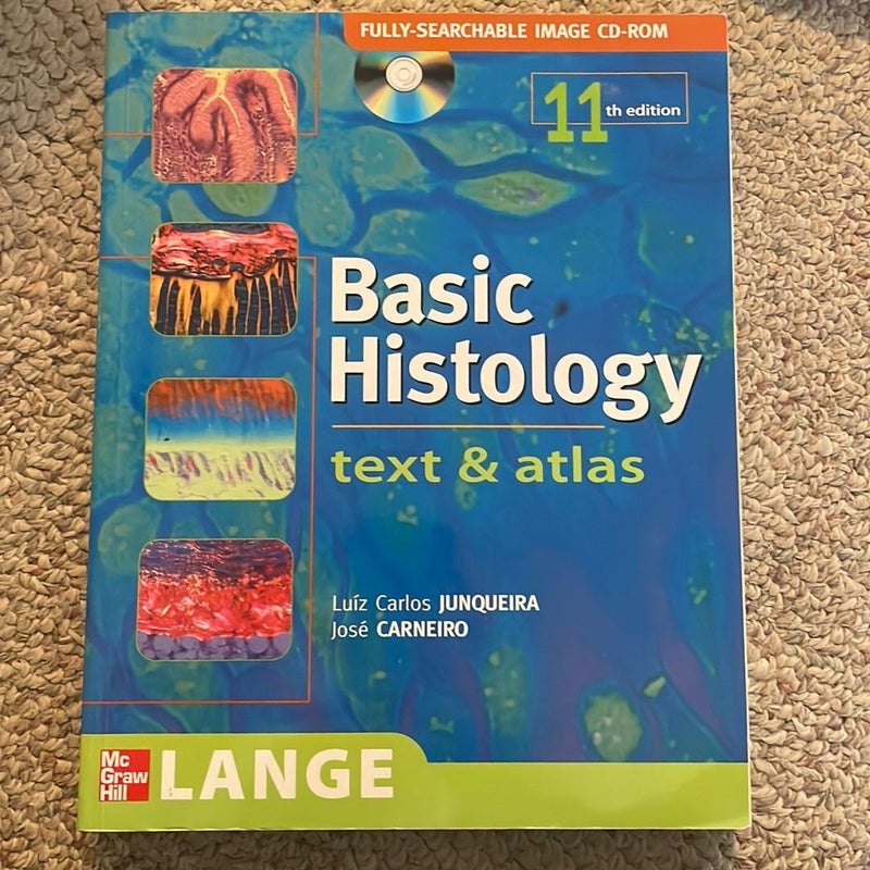 Basic Histology by Luiz Carlos Junqueira, Jose Carneiro