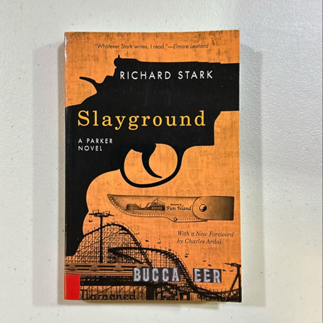 Slayground by Richard Stark, Charles Ardai