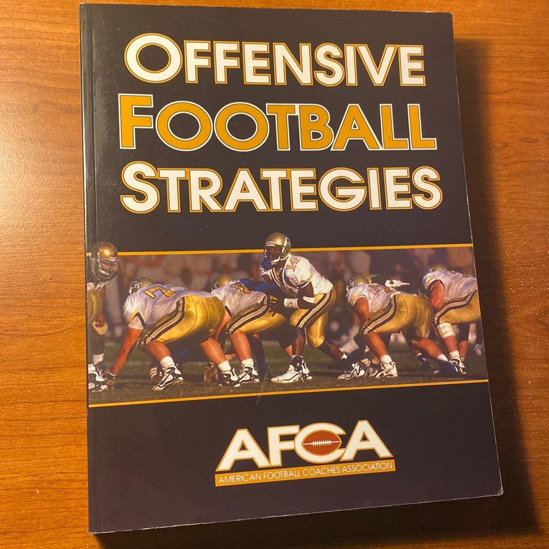 Offensive Football Strategies by American Football Coaches Association ...