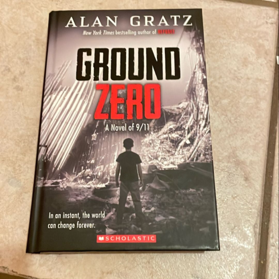 Ground Zero by Alan Gratz, Hardcover | Pangobooks