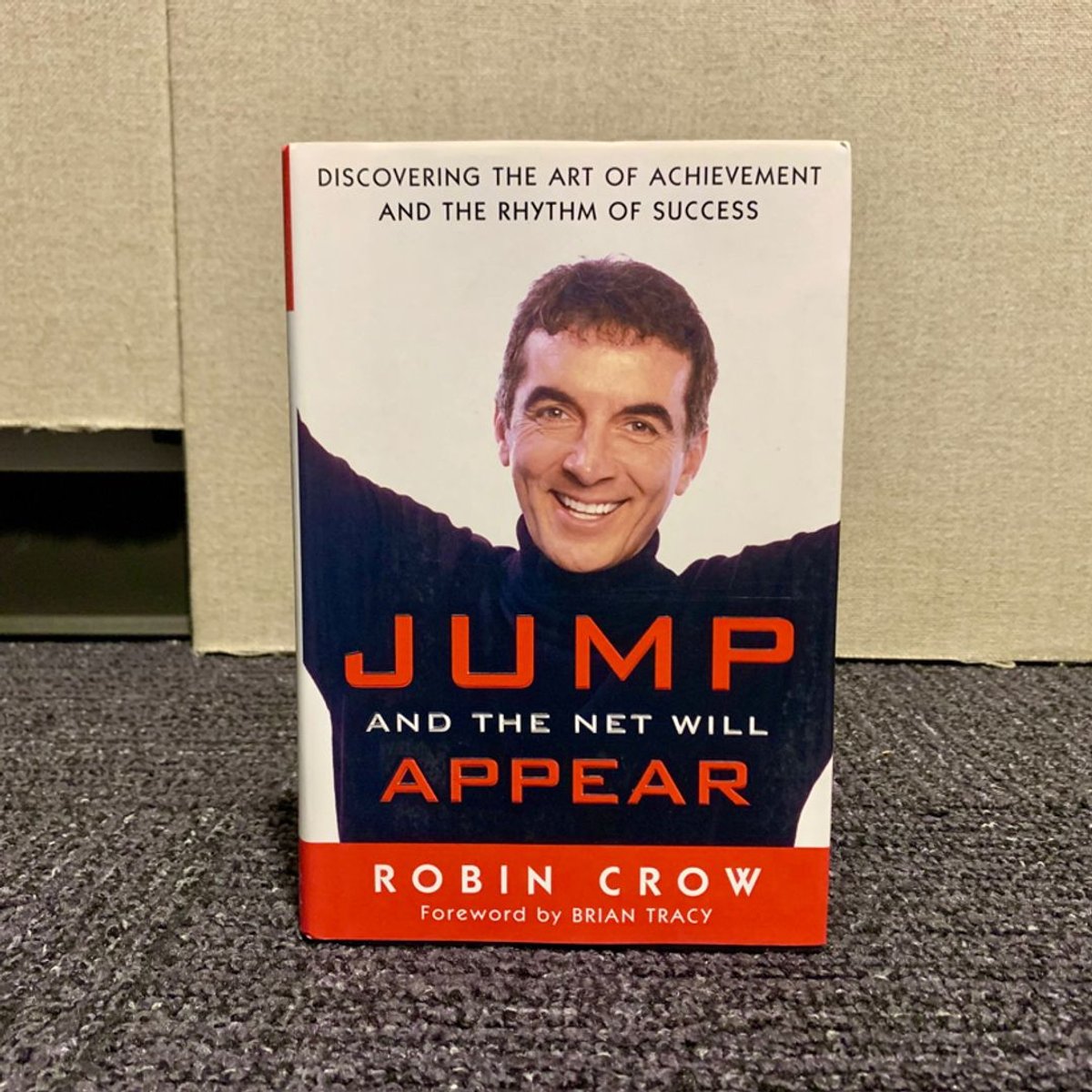 Jump and the Net Will Appear by Robin Crow, Brian S. Tracy