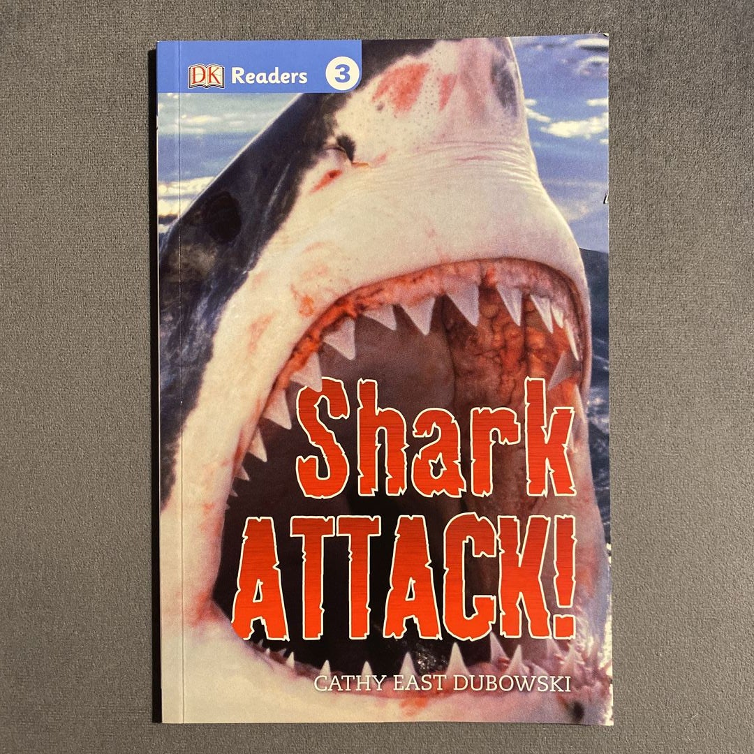 Shark Attack!, Level 3 by Cathy East Dubowski