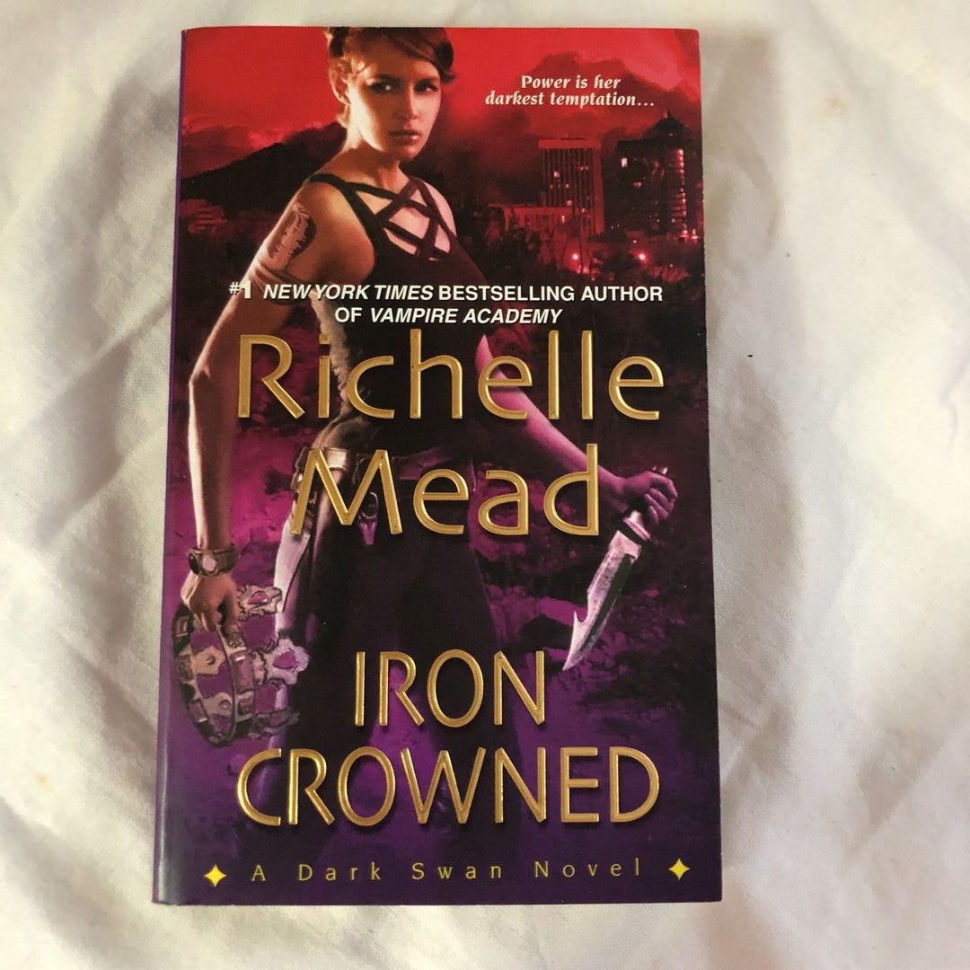 Iron Crowned by Richelle Mead