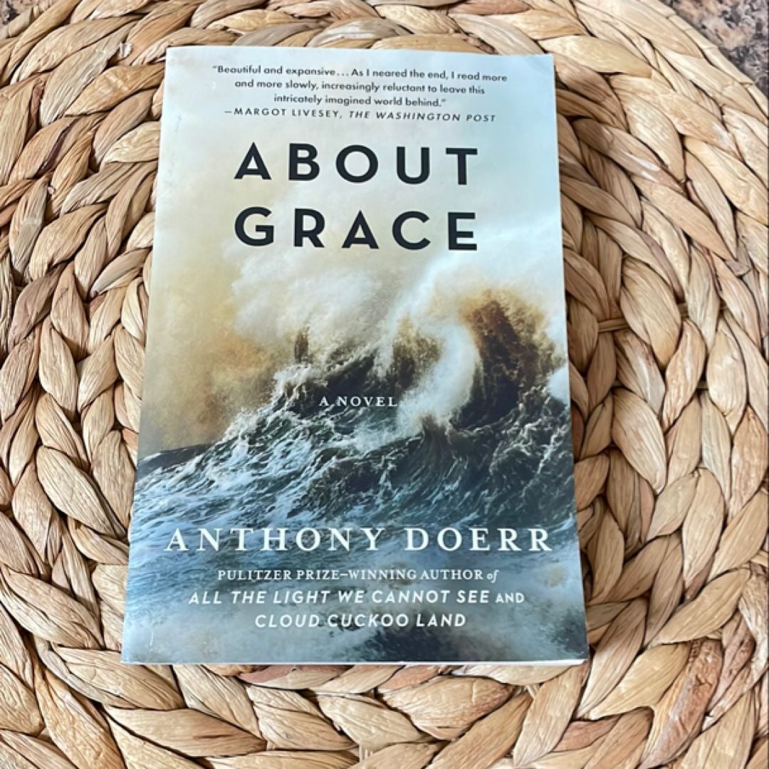 About Grace by Anthony Doerr, Paperback | Pangobooks