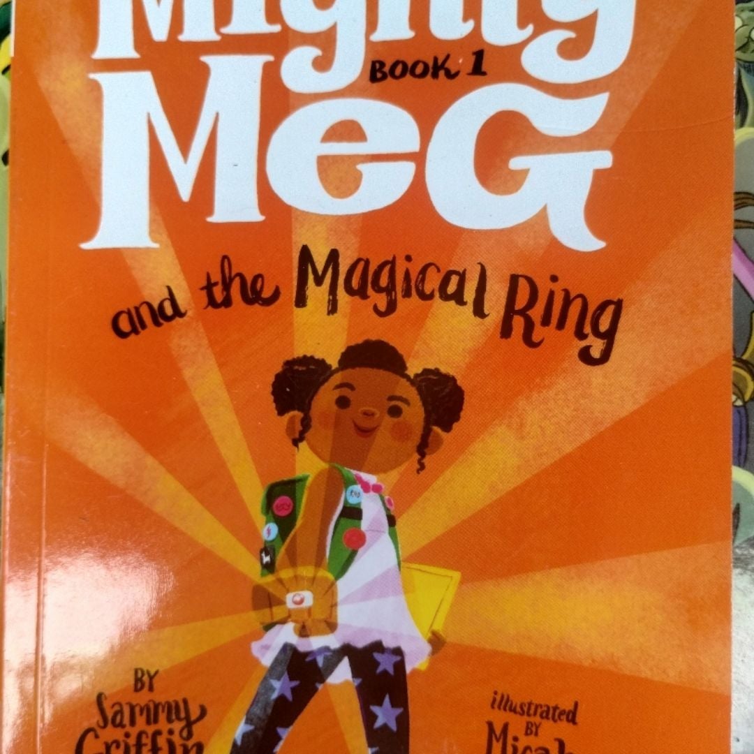 Mighty Meg 2: Mighty Meg and the Melting Menace by Sammy Griffin