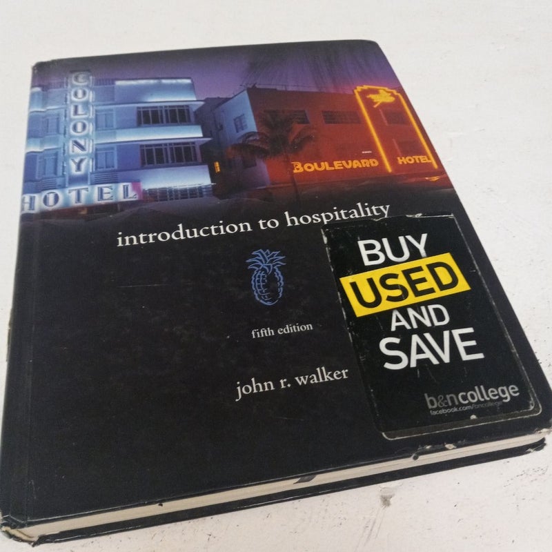 Introduction to Hospitality by John R. Walker