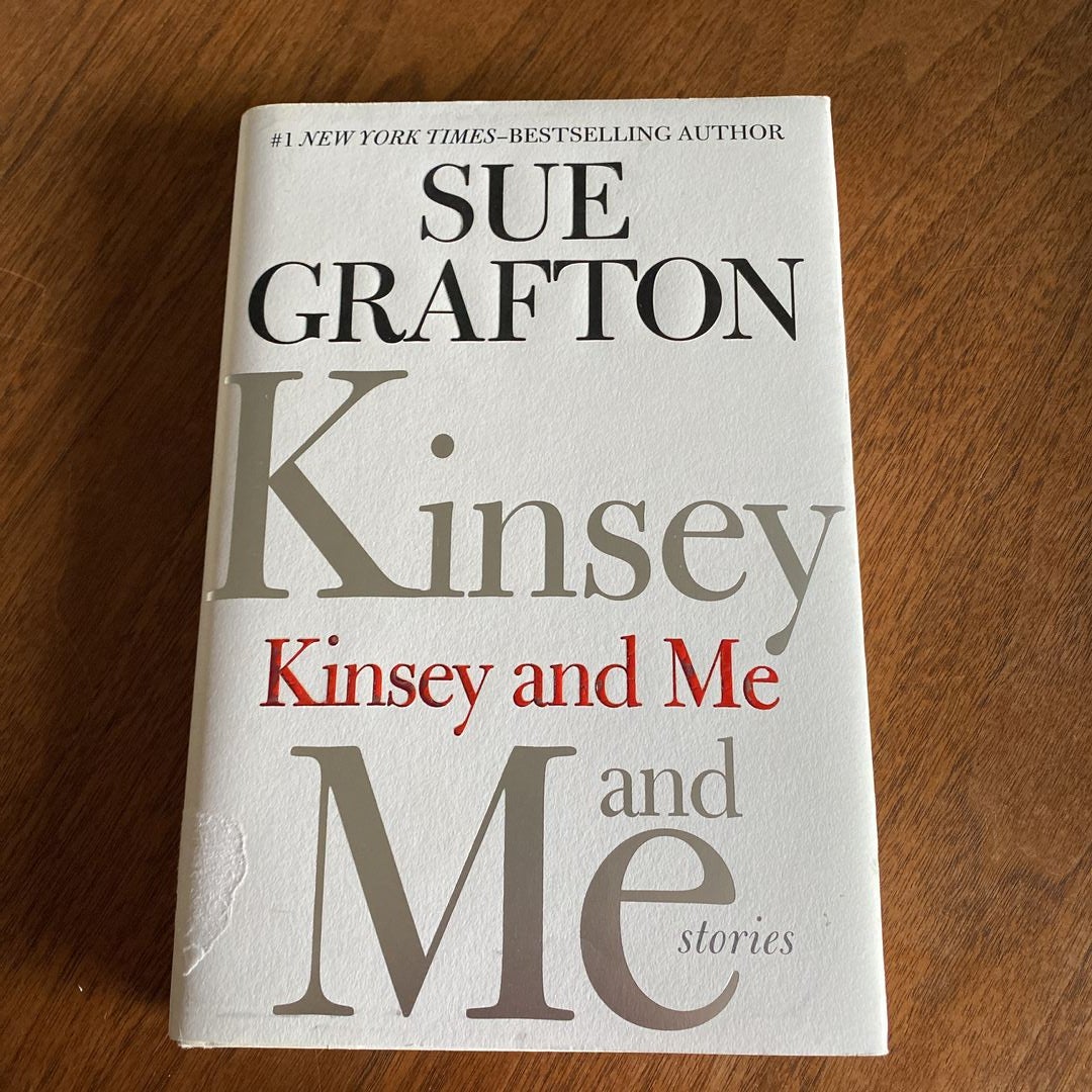 Kinsey and Me by Sue Grafton