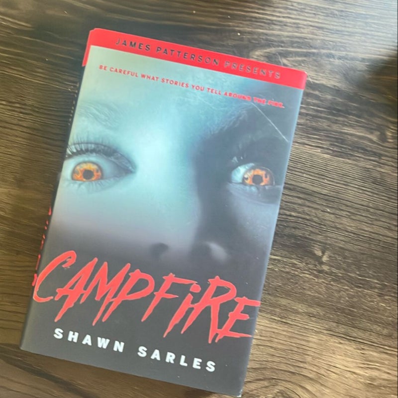 Campfire by Shawn Sarles, James Patterson