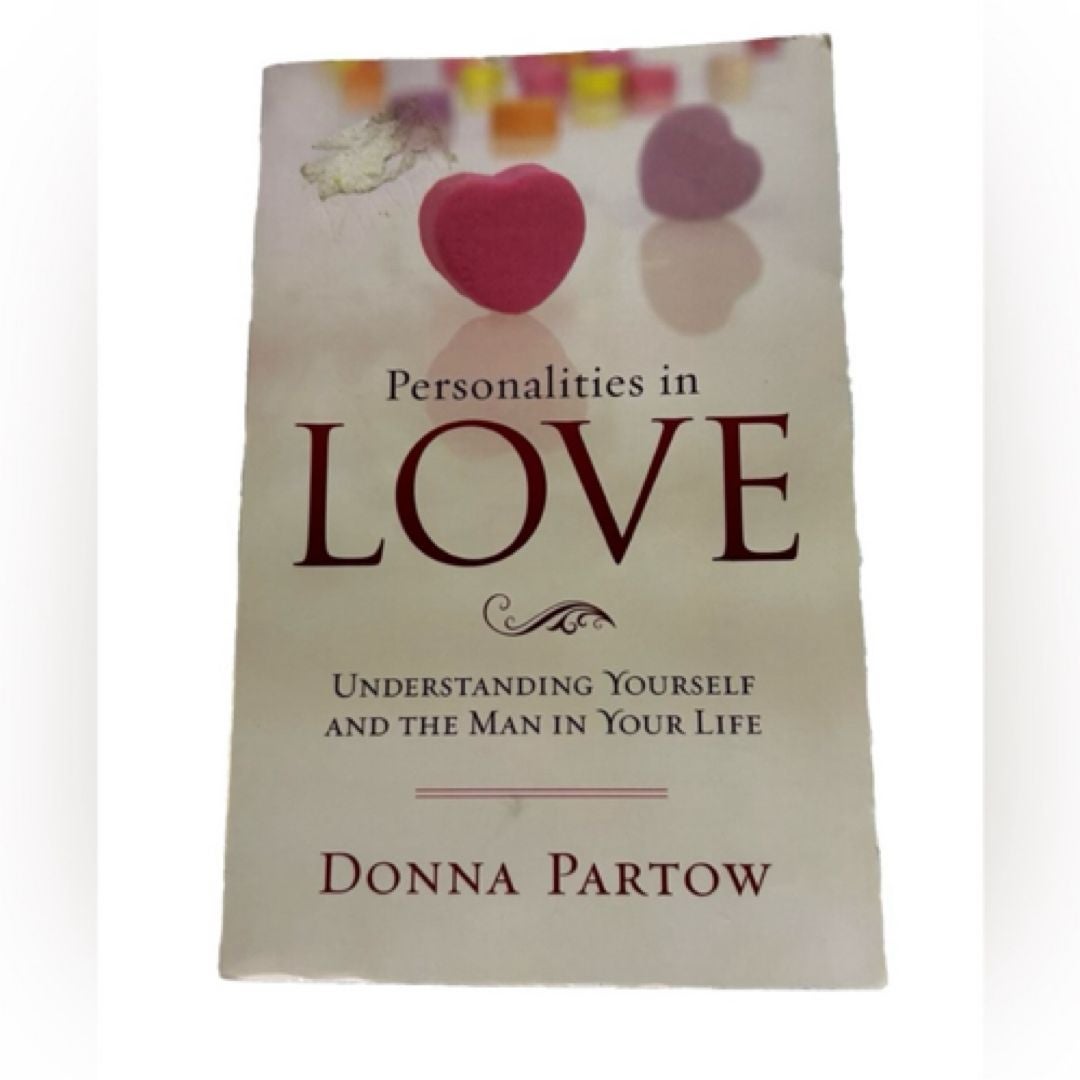 Personalities in Love by Donna Partow