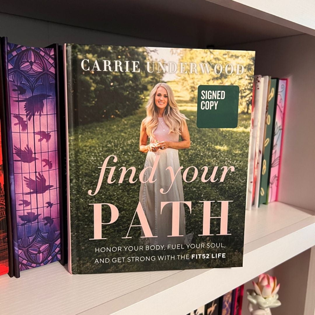Finding Your Path-signed by Carrie Underwood, Hardcover | Pangobooks