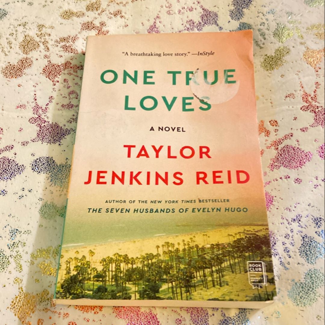 One True Loves by Taylor Jenkins Reid, Paperback | Pangobooks