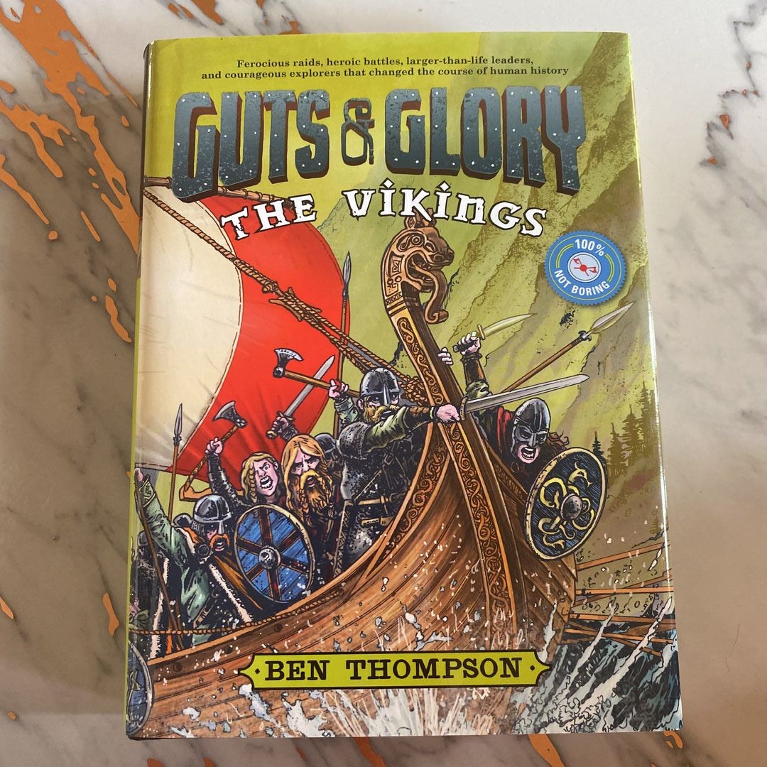 Guts and Glory: the Vikings by Ben Thompson