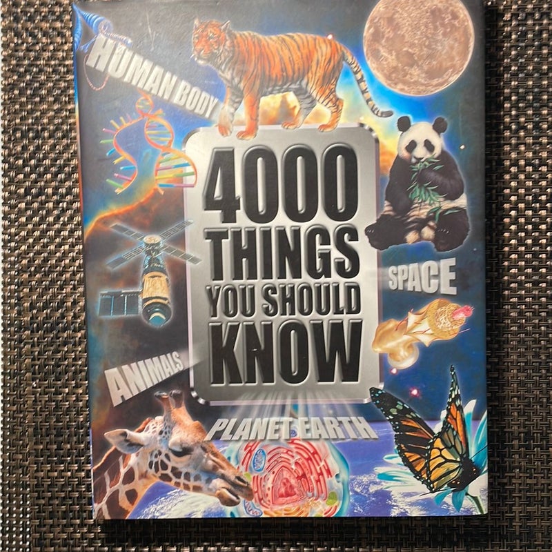 4000 Things You Should Know by John Farndon