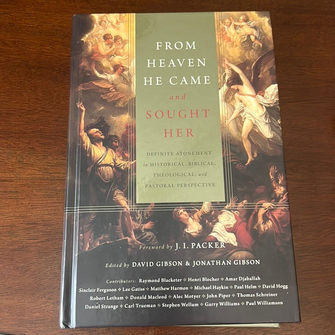 From Heaven He Came and Sought Her by Carl R. Trueman, Raymond A ...