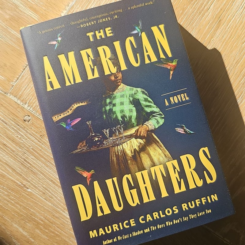 The American Daughters by Maurice Carlos Ruffin, Hardcover | Pangobooks