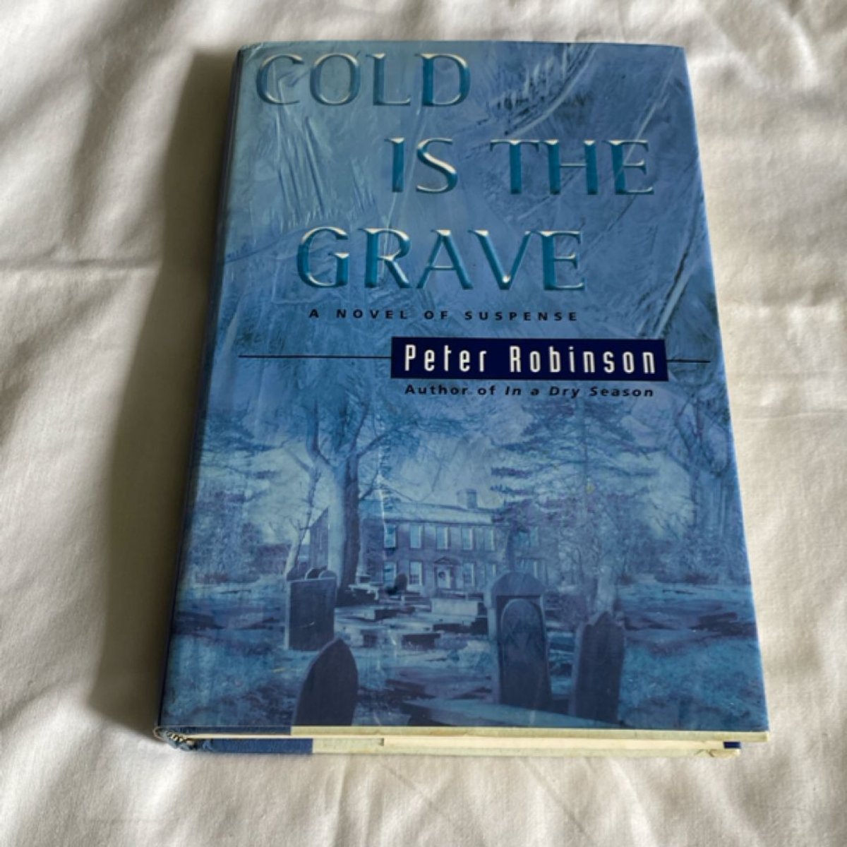 Cold Is the Grave by Peter Robinson