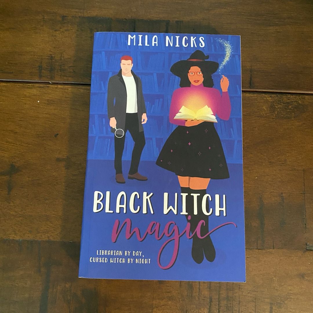 Black Witch Magic by Mila Nicks