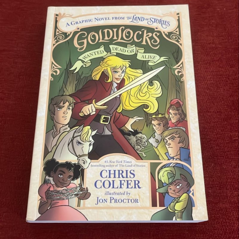 Goldilocks: Wanted Dead or Alive by Chris Colfer