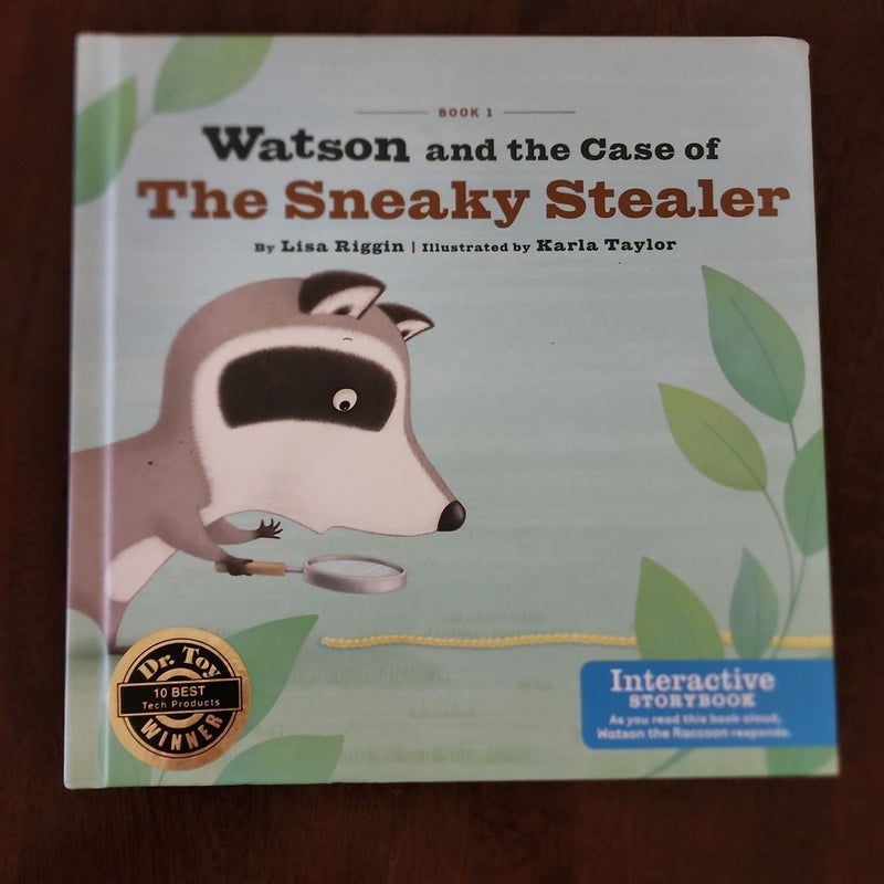 Watson and the Case of Sneaky Stealer by Karla Taylor