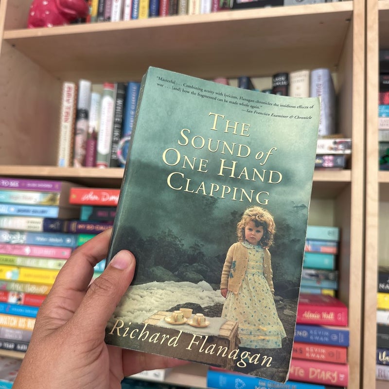 The Sound of One Hand Clapping by Richard Flanagan