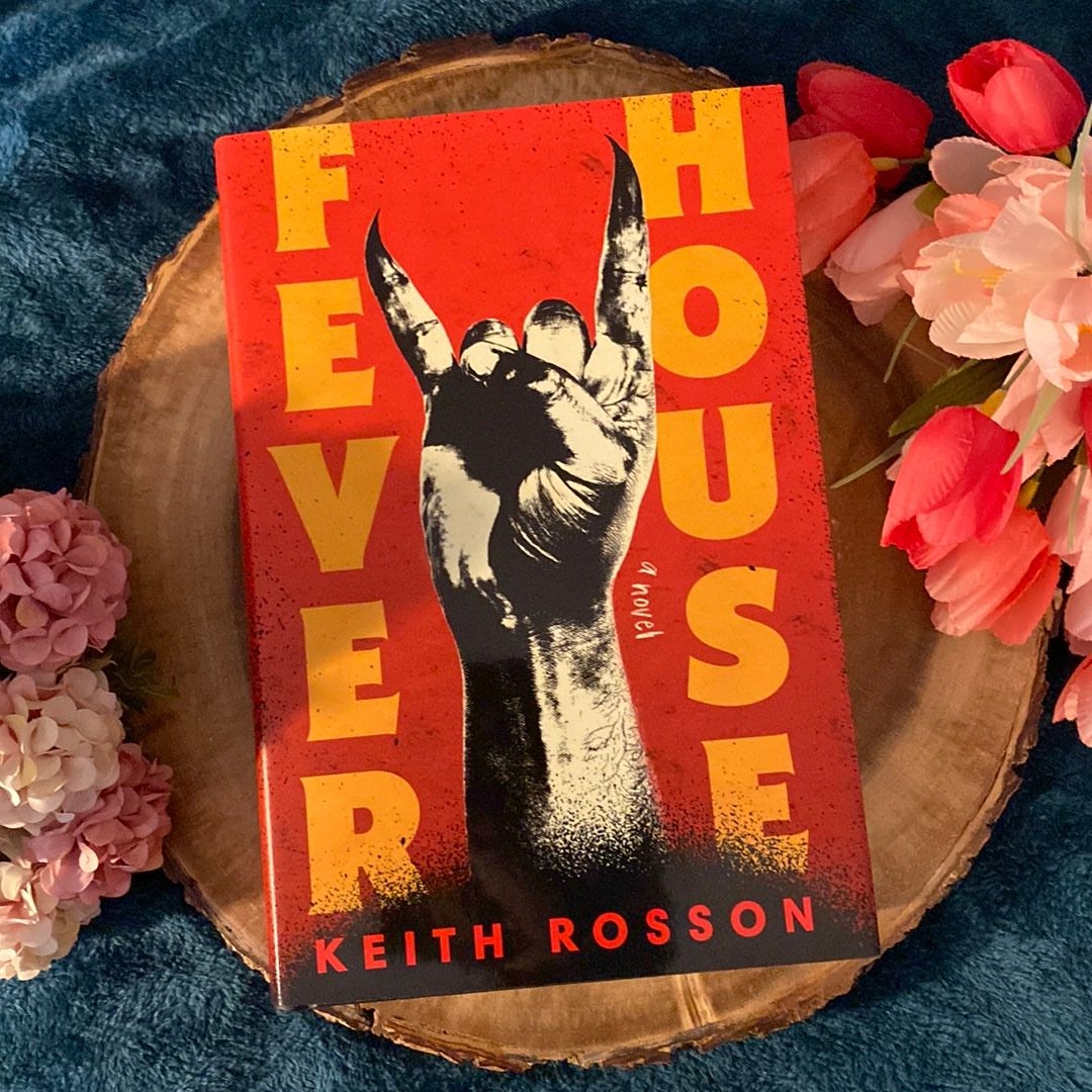 Fever House by Keith Rosson, Hardcover | Pangobooks