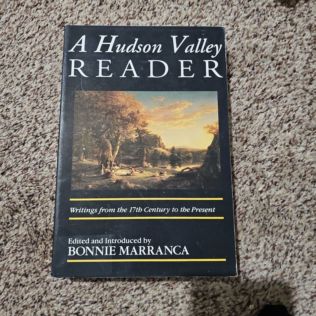 The Hudson Valley Reader by Bonnie Marranca