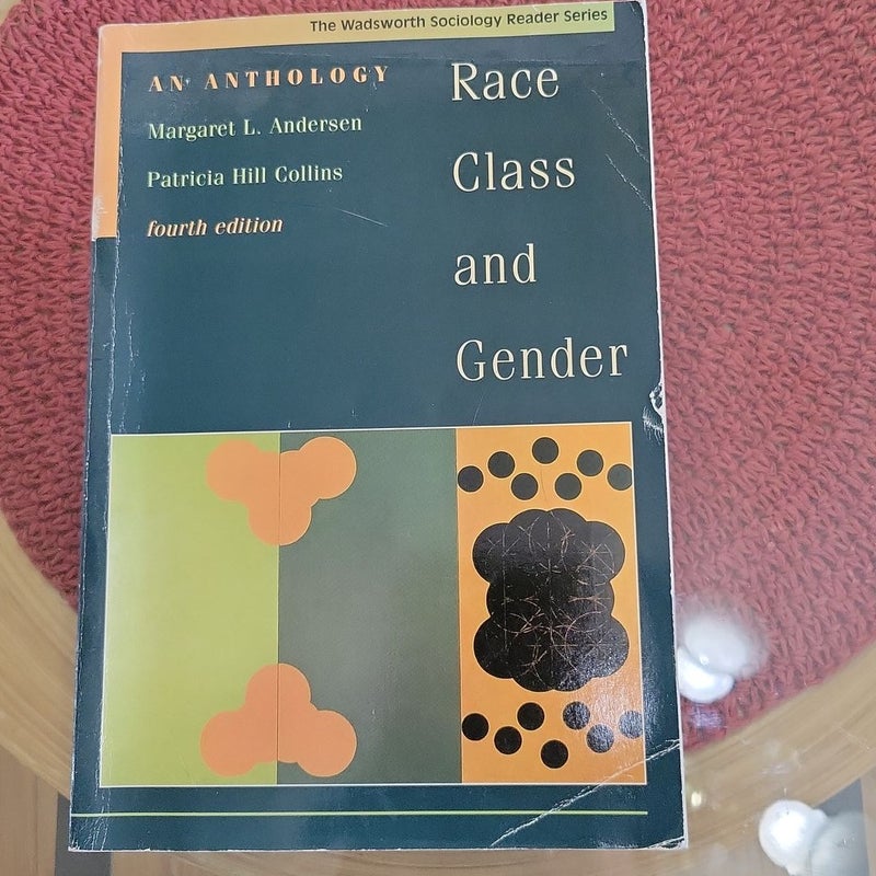 Race, Class, and Gender by Margaret L. Andersen, Patricia Hill Collins