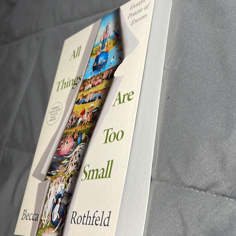All Things Are Too Small ARC by Becca Rothfeld, Paperback | Pangobooks