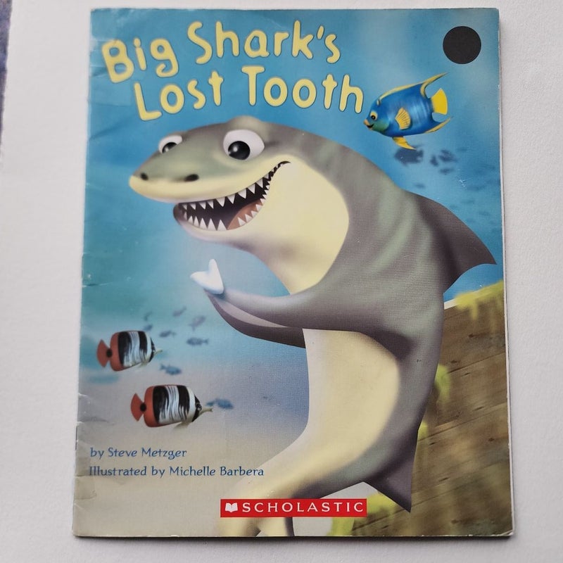 Big Shark's Lost Tooth by Steve Metzger, Paperback | Pangobooks