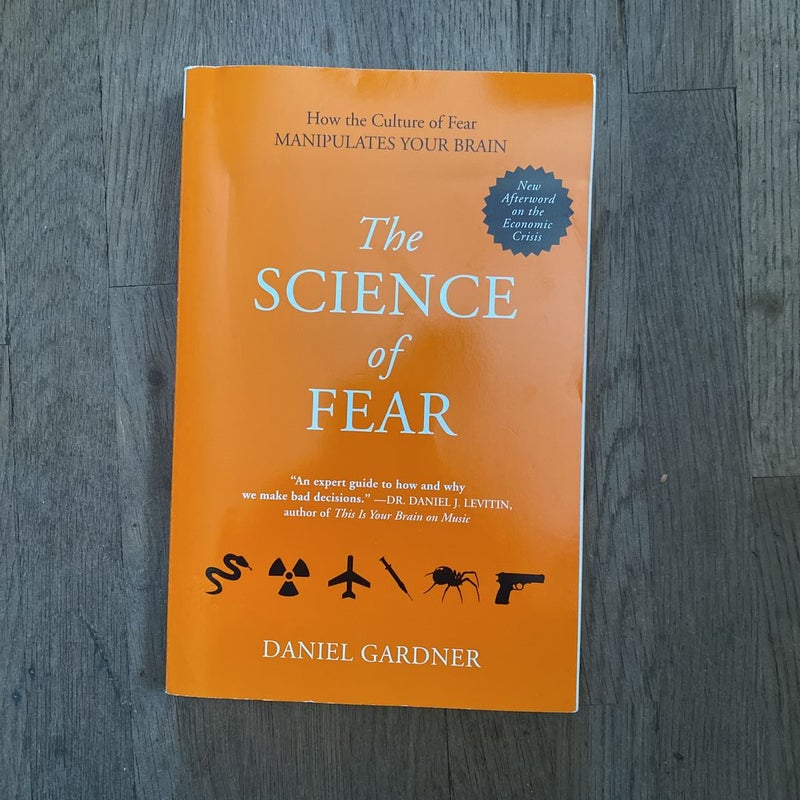 The Science of Fear by Daniel Gardner, Paperback | Pangobooks
