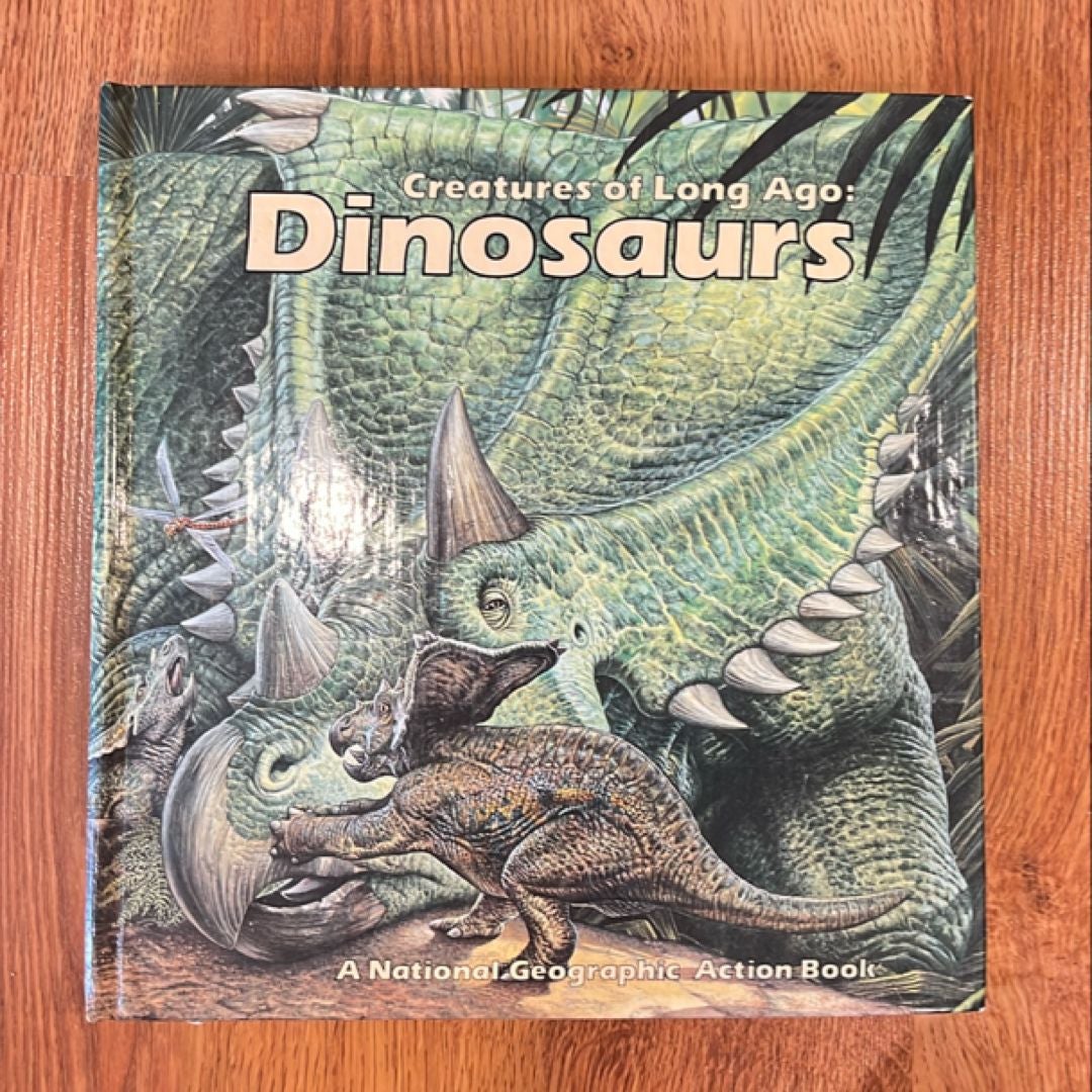 Pop-Up: Creatures of Long Ago Dinosaurs by National Geographic Society