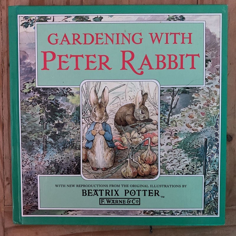 Gardening with Peter Rabbit