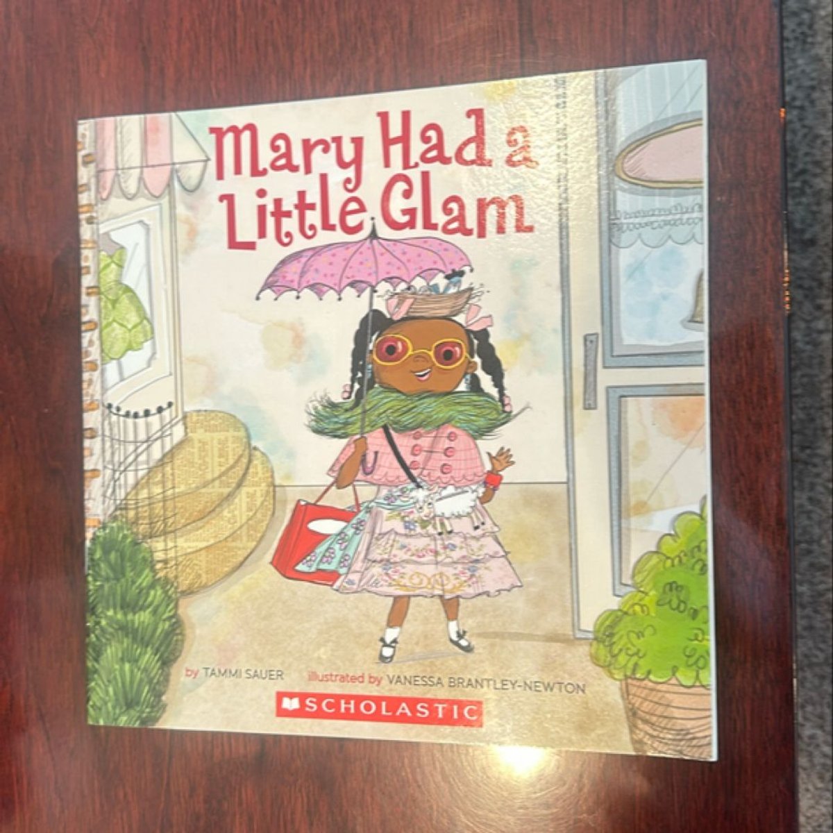 Mary Had a Little Glam by Tammi Sauer