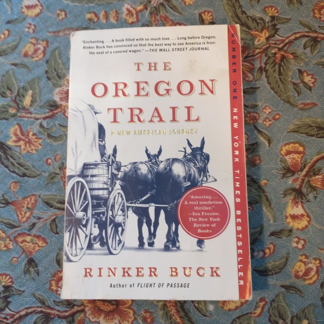 The Oregon Trail by Rinker Buck