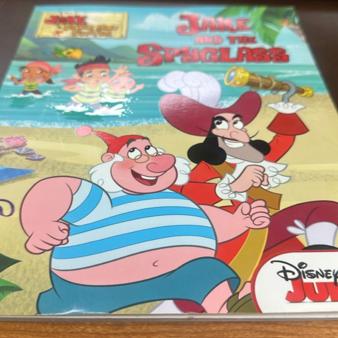 Jake and the Neverland Pirates Jake and the Spyglass by Melinda LaRose