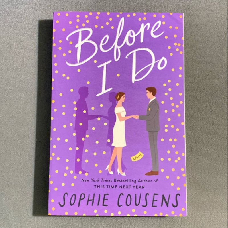 Before I Do by Sophie Cousens