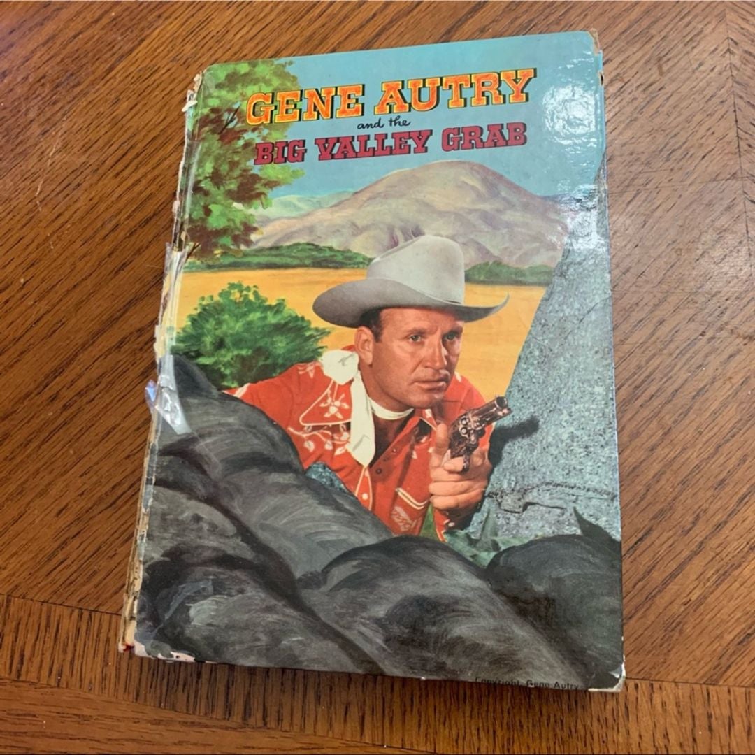 Gene Autry and the Big Valley Grab by W. H. Hutchinson, Hardcover ...