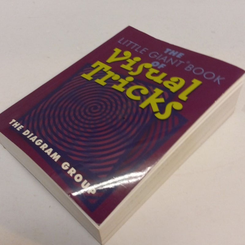 The Little Giant Book of Visual Tricks by Diagram Group Staff ...